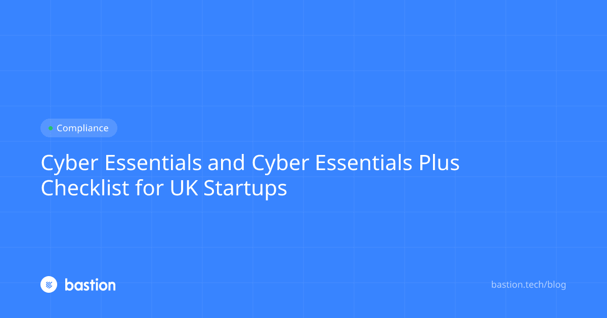 Cyber Essentials & Cyber Essentials Plus Checklist (2026) | Bastion